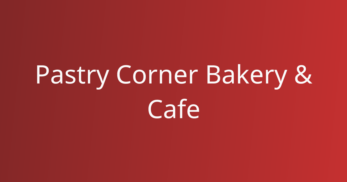 Order Authentic Chinese Online | Pastry Corner Bakery & Cafe - Pickup ...